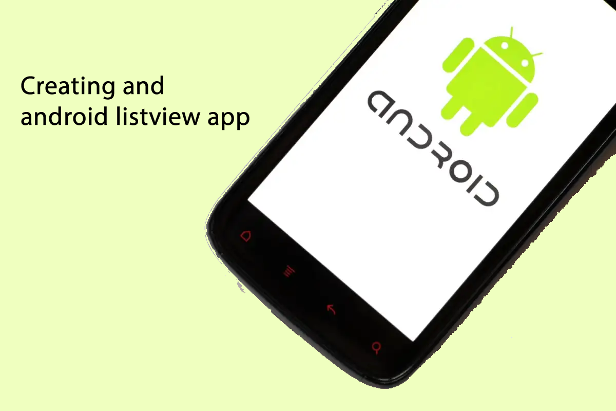 Android Development: creating and android listview app,Software / Apps ... Android Development: creating and android listview app,Software / Apps ...